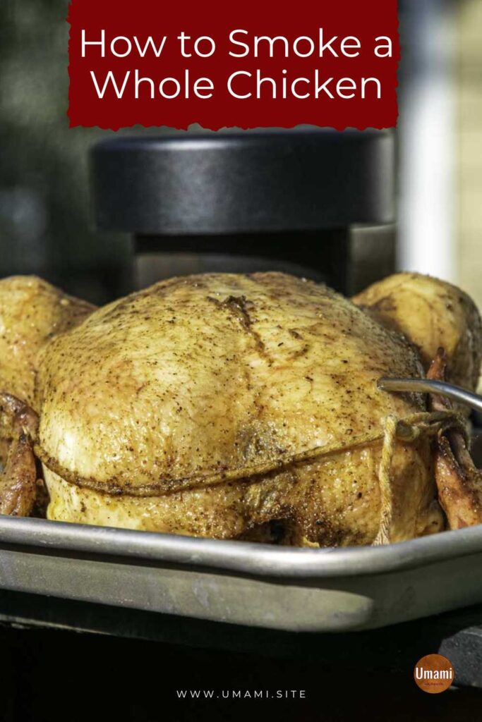 How to Smoke a Whole Chicken