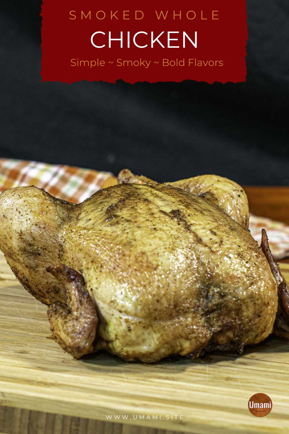 How to Smoke a Whole Chicken